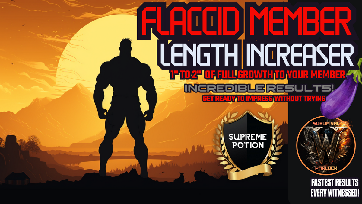 Flaccid Member Length Increaser – Subliminal Warlock