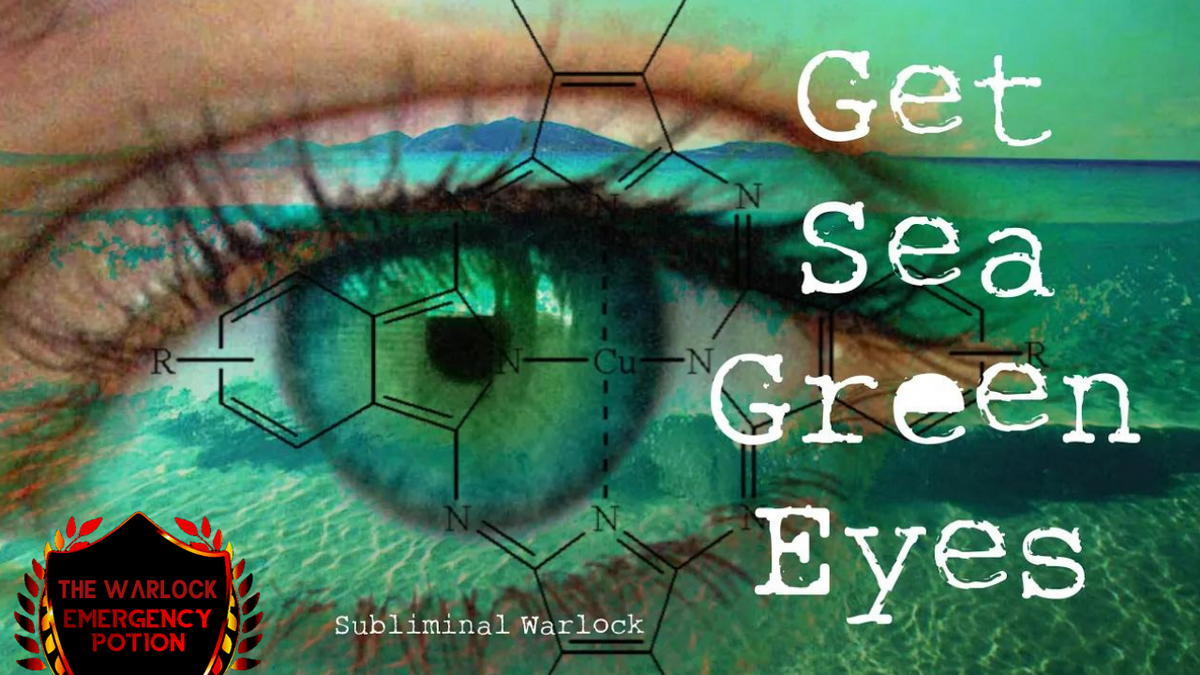 Get Sea Green Eyes (Change Eye Color) – Subliminal Warlock